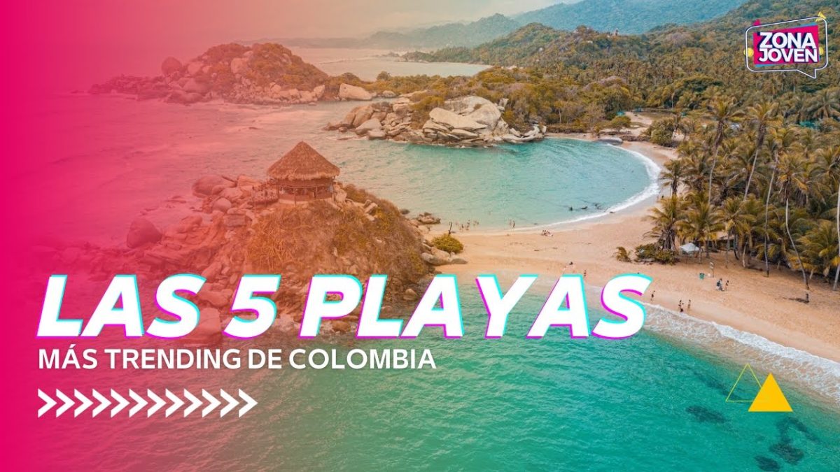 Cinco playas para disfrutar en Colombia | Zona Joven Colombia