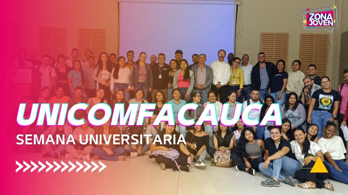 Semana Universitaria Unicomfacauca | Zona Joven Colombia